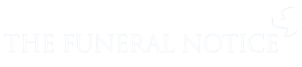 Funeral Notices - The Funeral Notice